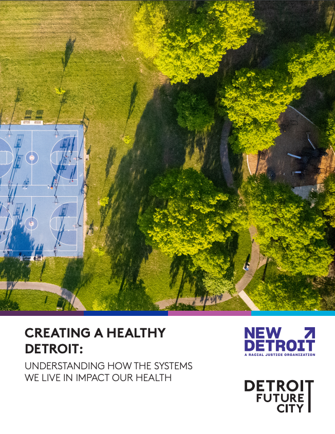Creating A Healthy Detroit – New Detroit